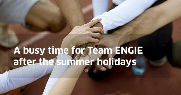 A busy time for Team ENGIE after the summer holidays