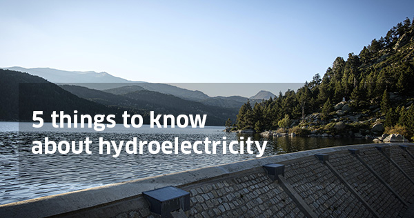 4 things to know about hydroelectricity