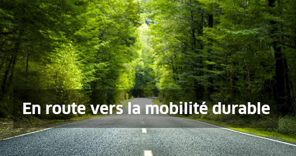En route vers la mobilité durable