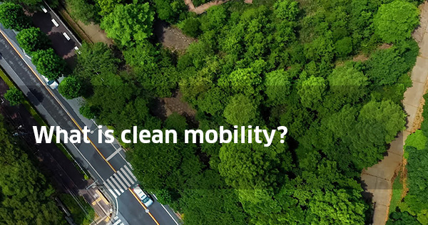 What is clean mobility?