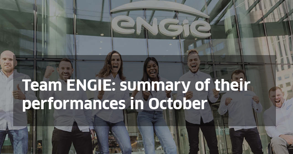 Team ENGIE: summary of their performances in October