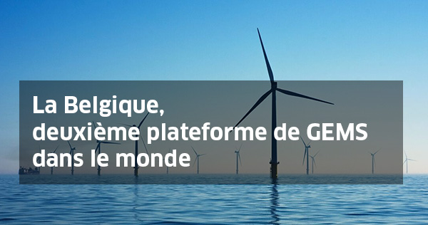 La Belgique, deuxième plateforme de GEMS dans le monde