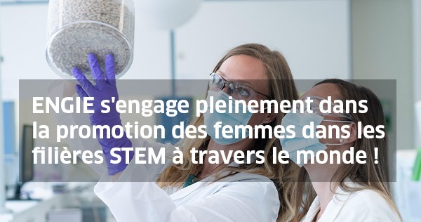 ENGIE s’engage pour les femmes dans les STEM