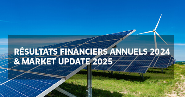 Résultats financiers annuels 2024 & Market Update 2025