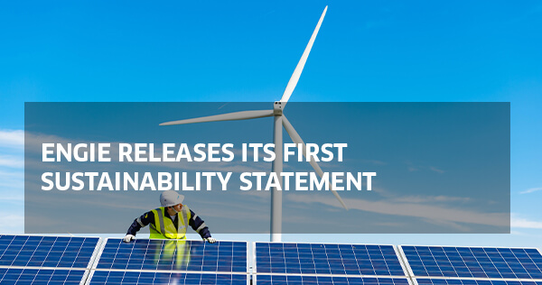 ENGIE Releases Its First Sustainability Statement
